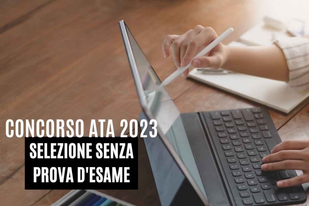Concorso ATA 2023, tutti i requisiti: selezione senza prove d'esame